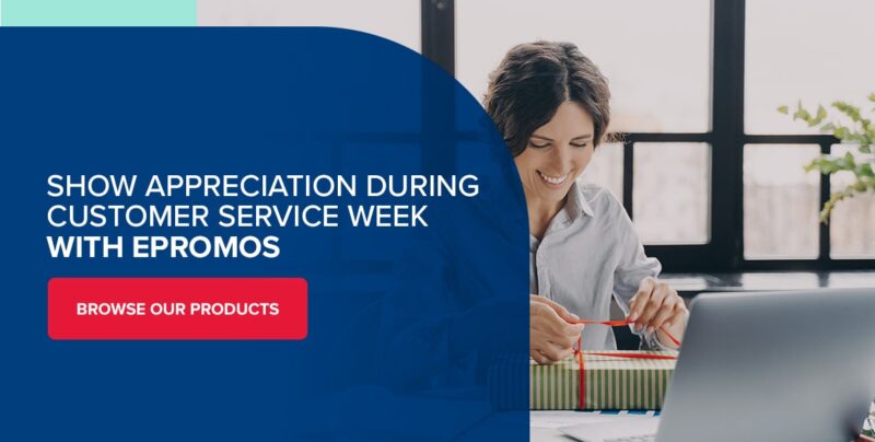 How to Show Your Appreciation During Customer Service Week - ePromos ...