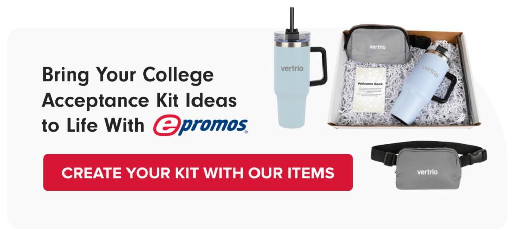 College Acceptance Kits — What to Include