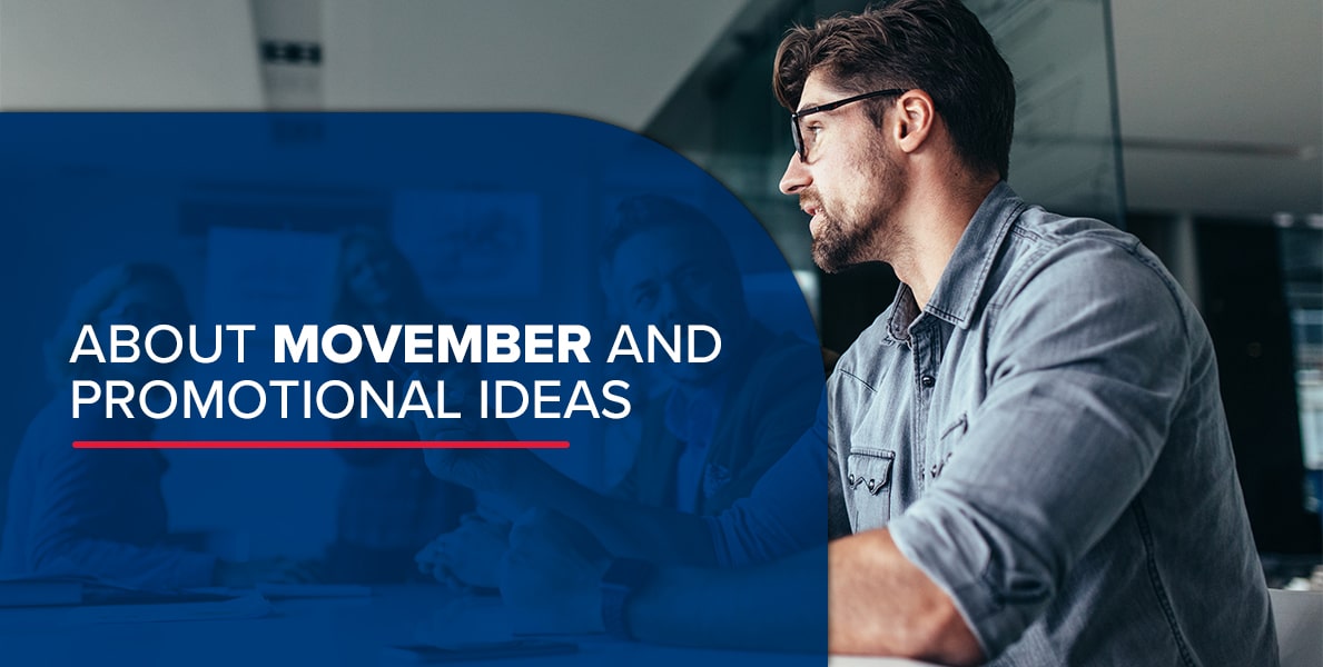 Movember Promotional Ideas and Awareness Campaigns - ePromos Education ...